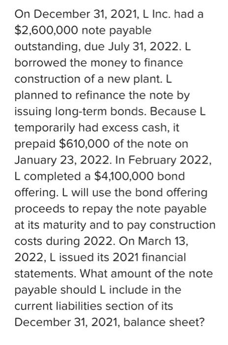 Solved On December 31, 2021, L Inc. had a $2,600,000 note | Chegg.com