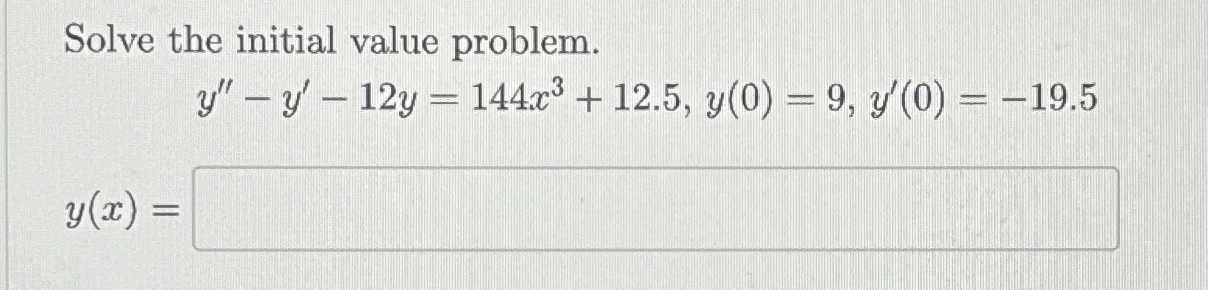 Solved Solve the initial value | Chegg.com