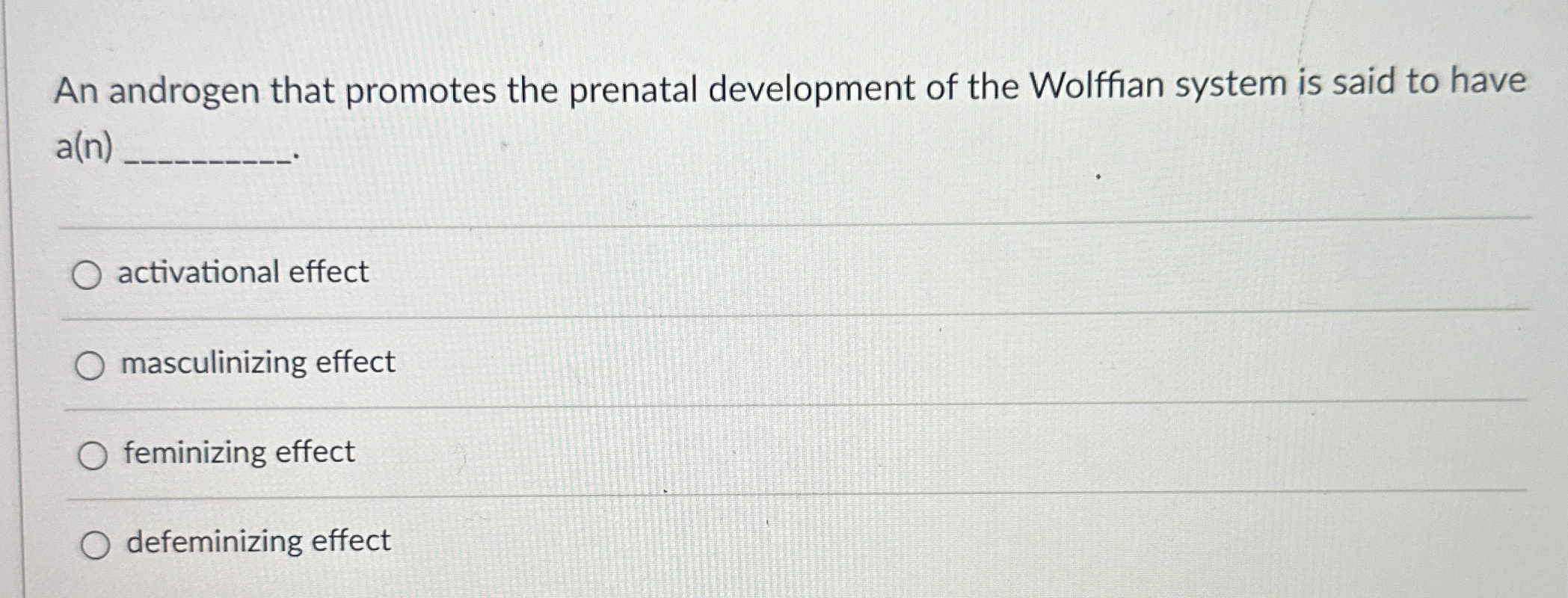 Solved An androgen that promotes the prenatal development of | Chegg.com