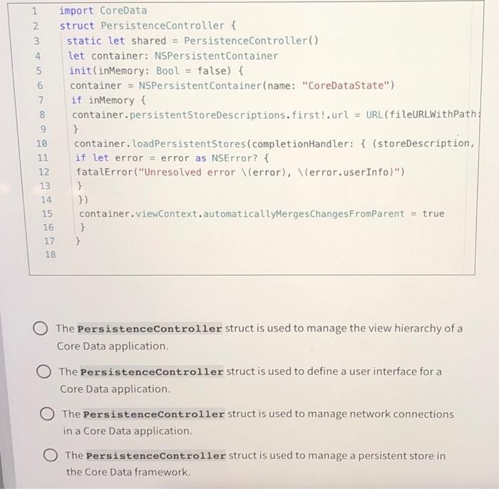 Solved What is the purpose of the PersistenceController | Chegg.com