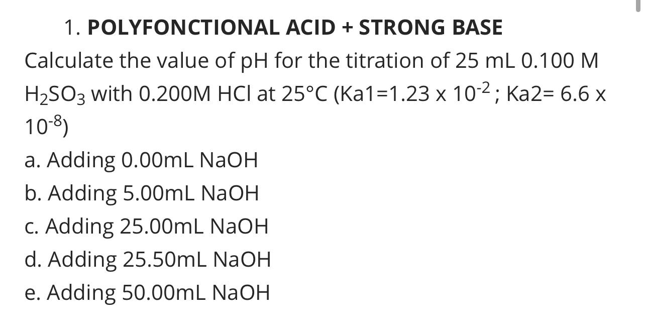 Solved POLYFONCTIONAL ACID + ﻿STRONG BASECalculate the value | Chegg.com