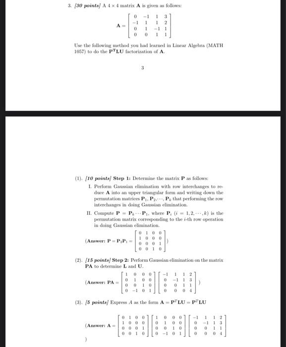 Solved 3. [30 points] A 4 x 4 matrix A is given as follows: | Chegg.com