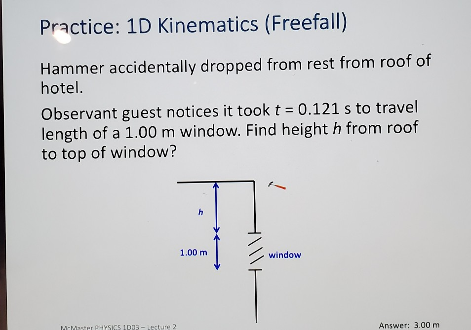 Solved Practice: 1D Kinematics (Freefall) Hammer | Chegg.com
