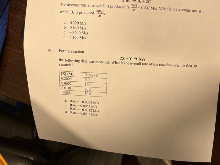 Solved B2 + 2C The average rate at which is produced is 6) = | Chegg.com