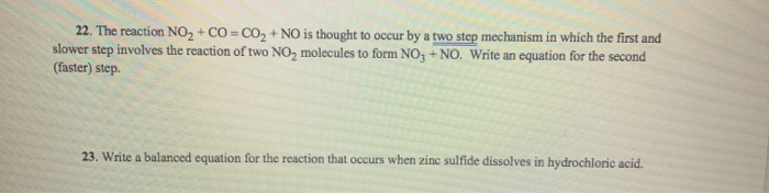 Solved 22. The reaction NO2 + CO = CO2 + NO is thought to | Chegg.com