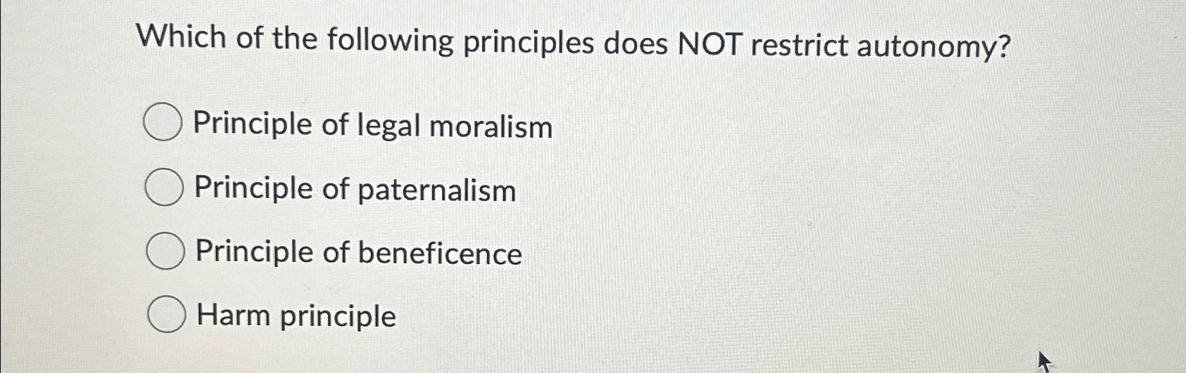 Solved Which of the following principles does NOT restrict | Chegg.com