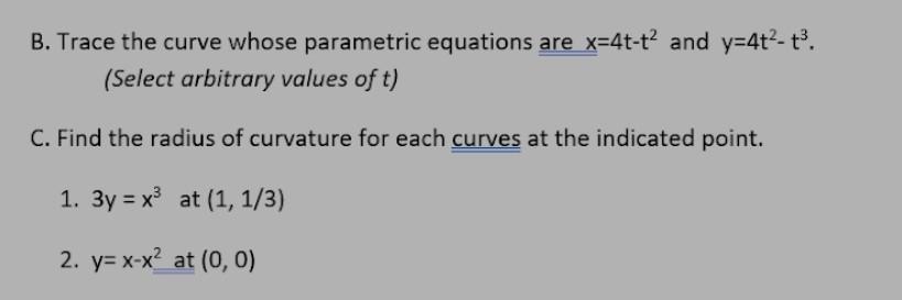 Solved B. Trace the curve whose parametric equations are | Chegg.com