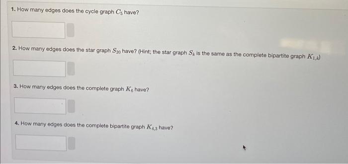 Solved 1. How many edges does the cycle graph C5 have? 2. | Chegg.com