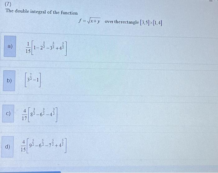 Solved The double integral of the function f=x+y over | Chegg.com