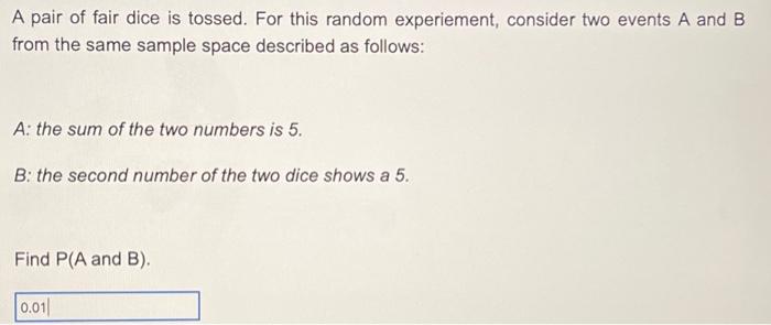 Solved A pair of fair dice is tossed. For this random | Chegg.com