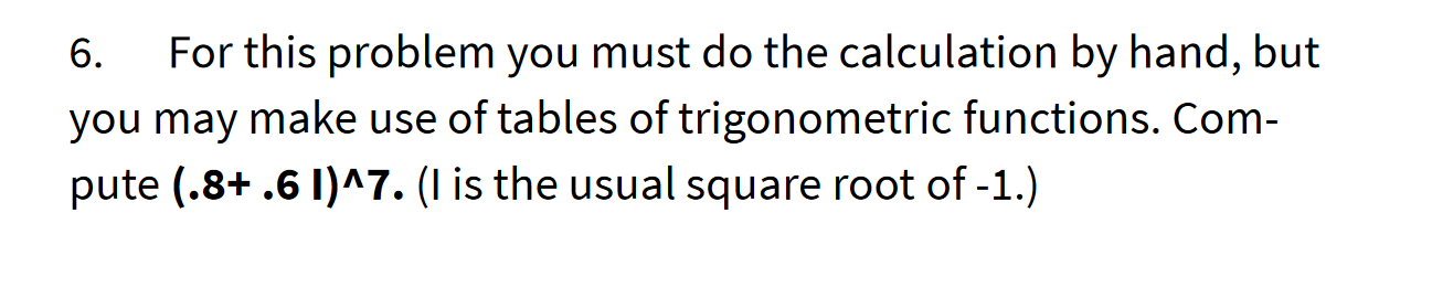 Solved For this problem you must do the calculation by hand, | Chegg.com