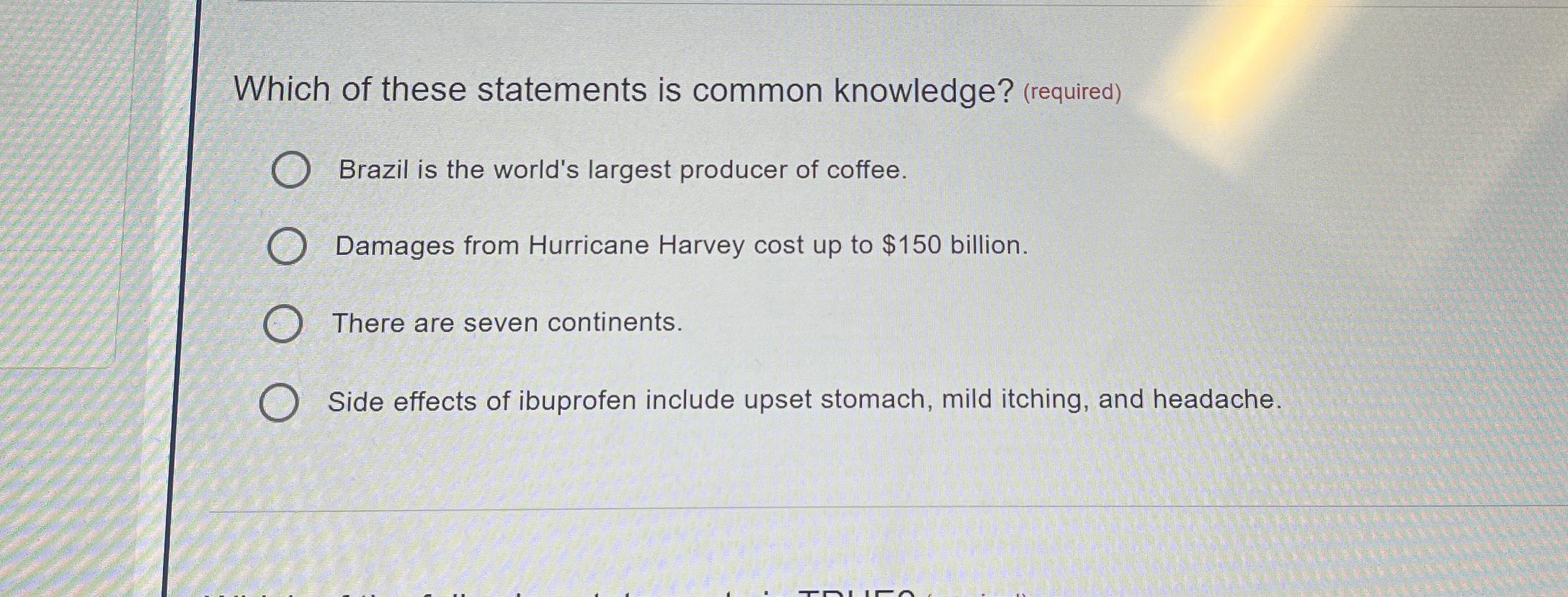 Solved Which of these statements is common knowledge? | Chegg.com
