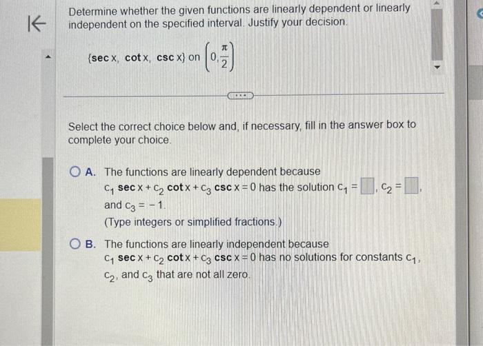 [solved] Determine Whether The Given Functions Are Linearl