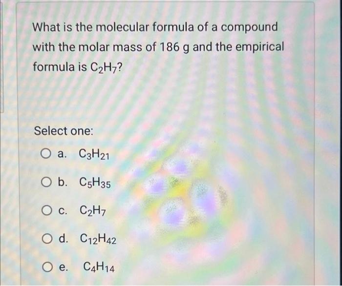 Solved What is the molecular formula of a compound with the | Chegg.com