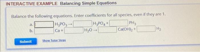 Solved INTERACTIVE EXAMPLE Balancing Simple Equations | Chegg.com