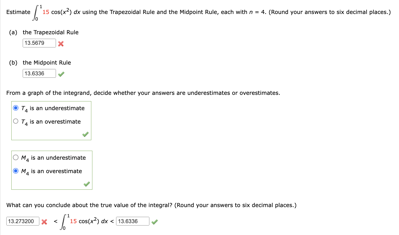 Solved Estimate ∫0115cos(x2)dx ﻿using the Trapezoidal Rule | Chegg.com