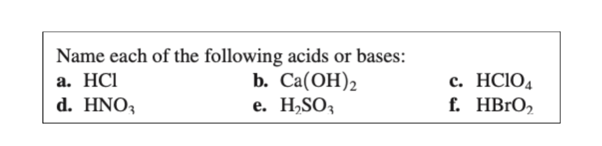 Solved Name each of the following acids or bases:a. | Chegg.com