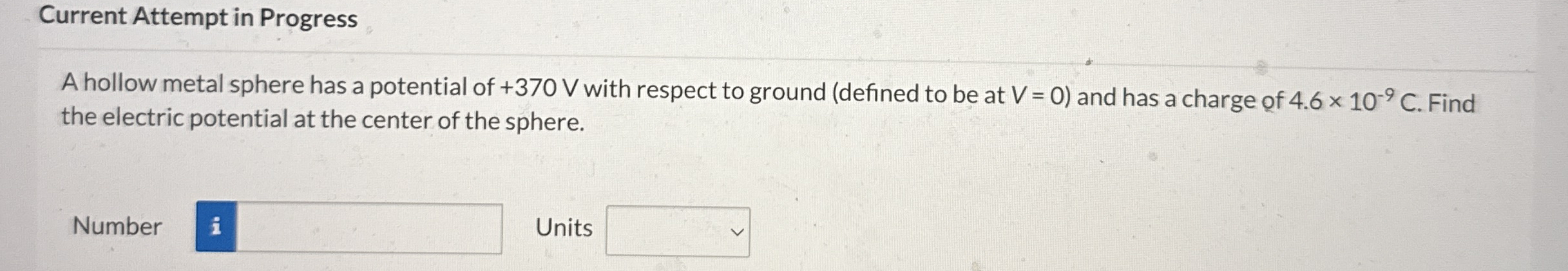 Solved Current Attempt in ProgressA hollow metal sphere has | Chegg.com