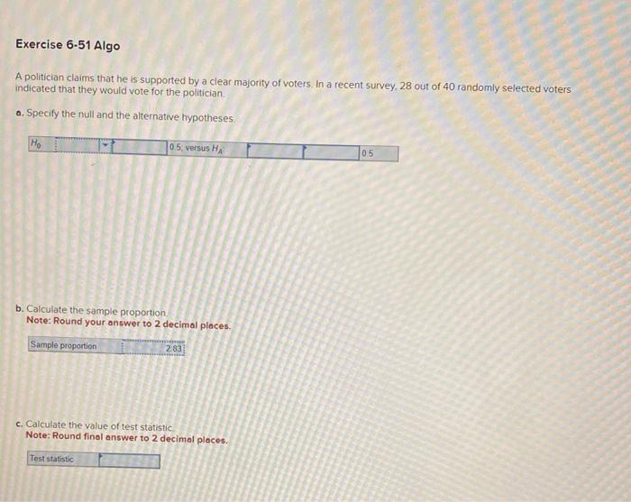 Solved A politician claims that he is supported by a clear | Chegg.com