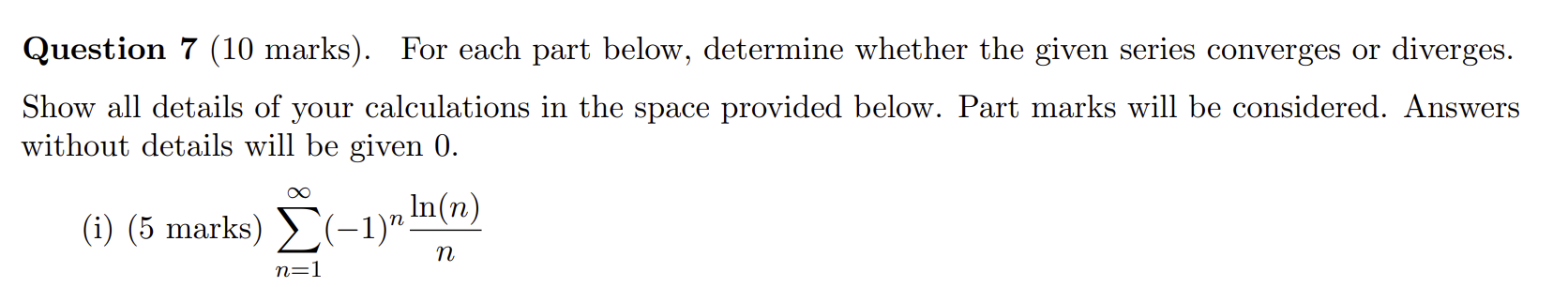 Solved Question 7 (10 ﻿marks). ﻿For each part below, | Chegg.com
