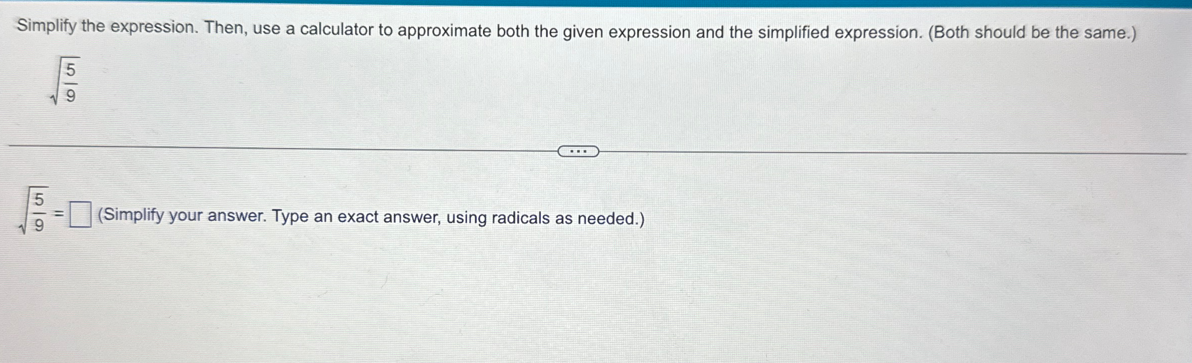 Solved Simplify the expression. Then, use a calculator to | Chegg.com