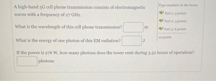 Solved A high-band 5G cell phone transmission consists of | Chegg.com