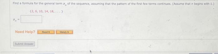 Solved Find a formula for the general term a of the | Chegg.com