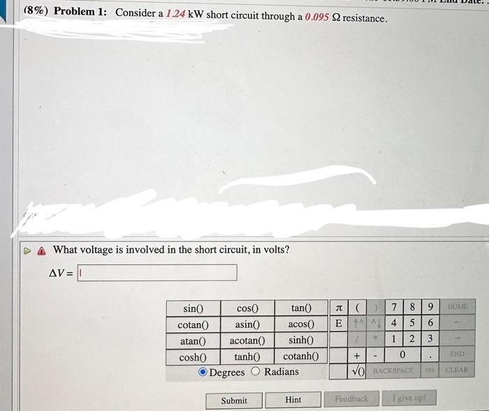 Solved (8\%) Problem 1: Consider a 1.24 kW short circuit | Chegg.com