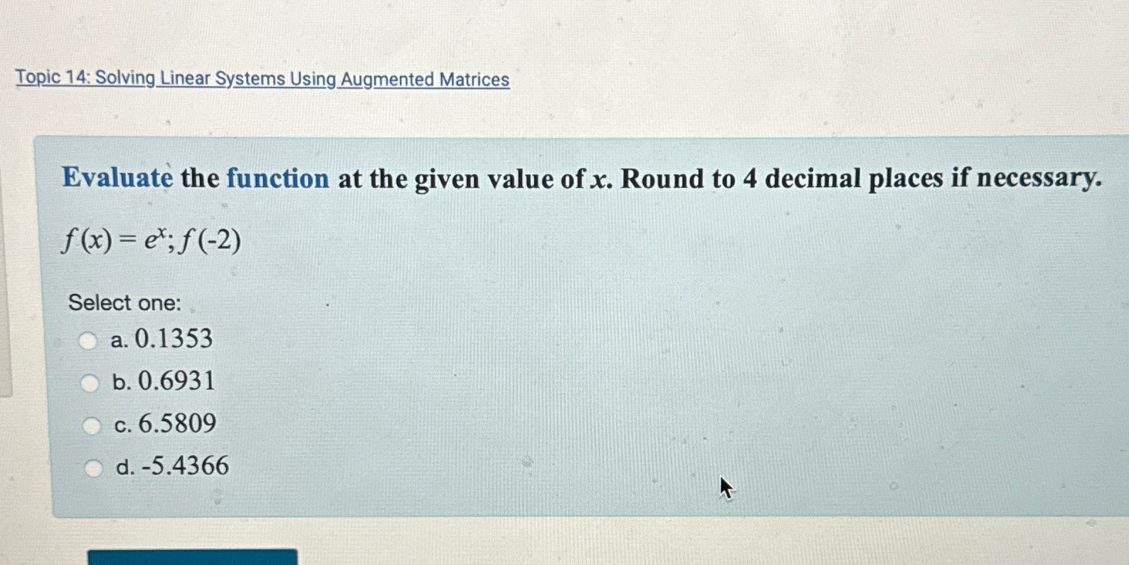Solved Topic 14: Solving Linear Systems Using Augmented | Chegg.com