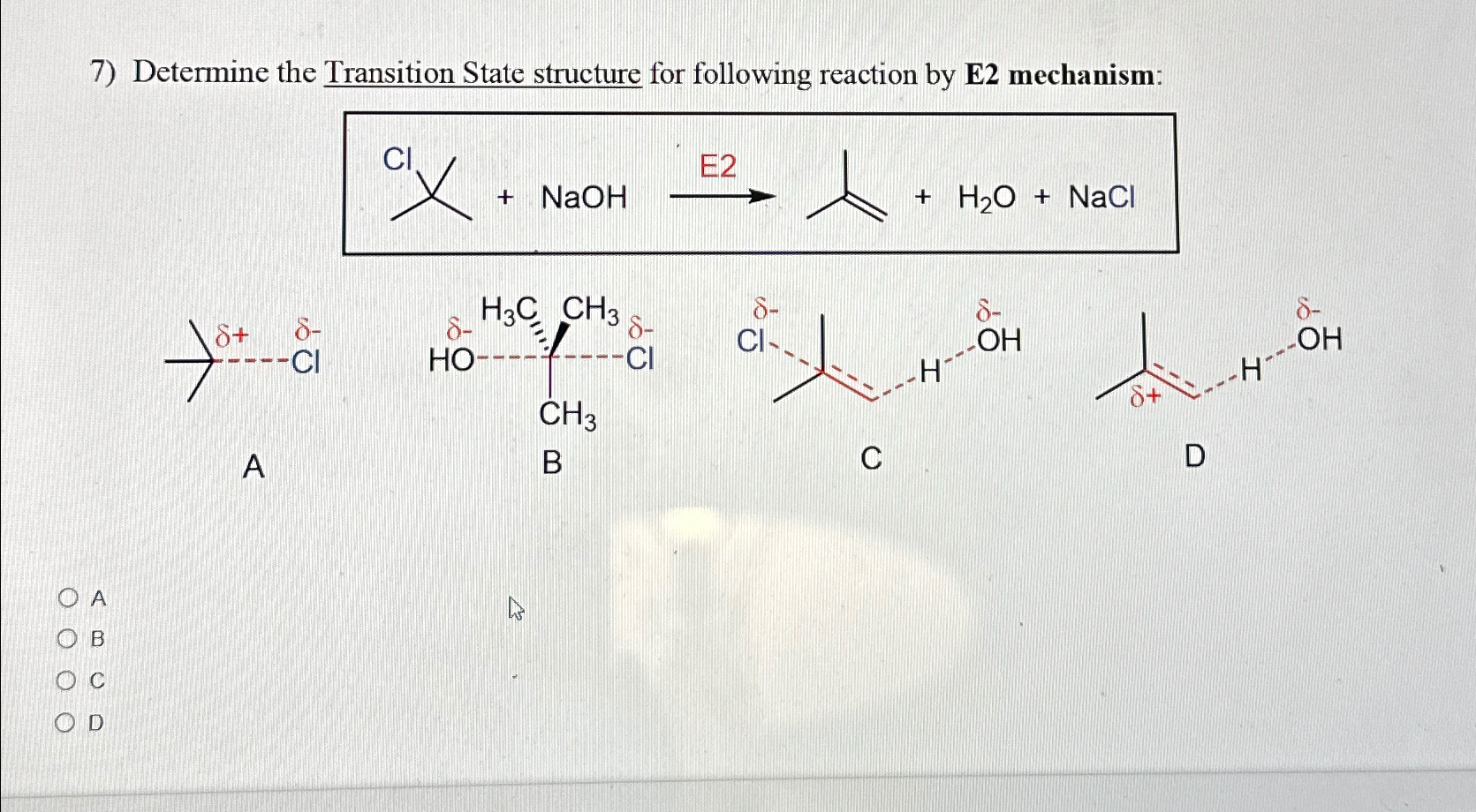 Solved Determine the Transition State structure for | Chegg.com
