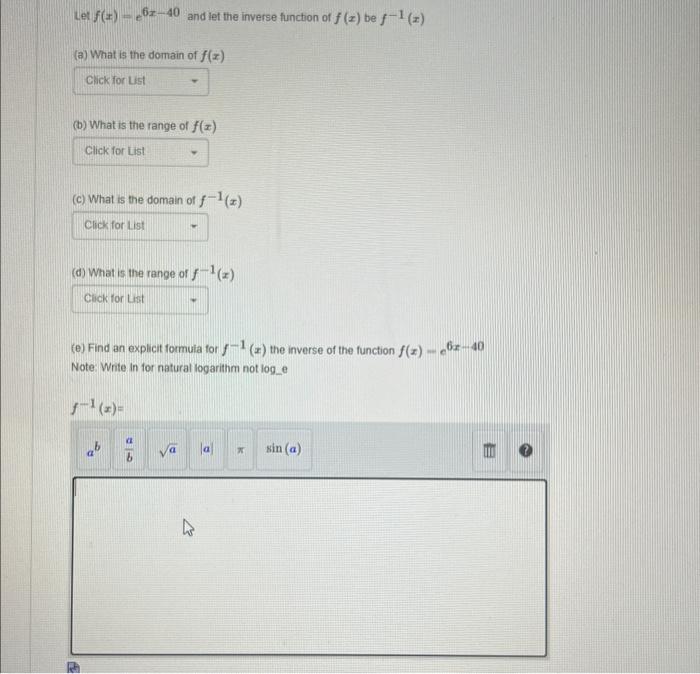 Solved Let F X E6x−40 And Let The Inverse Function Of F X