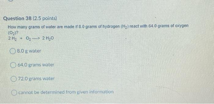 Solved Question 38 (2.5 points) How many grams of water are | Chegg.com