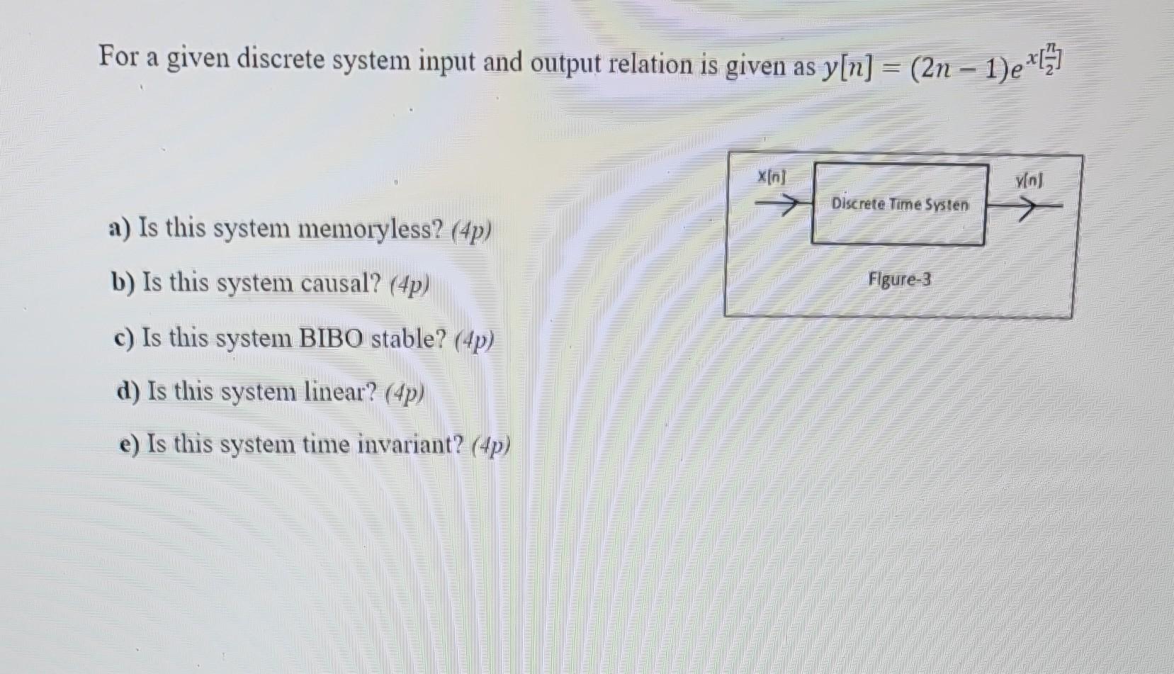 Solved For A Given Discrete System Input And Output Relation 5063