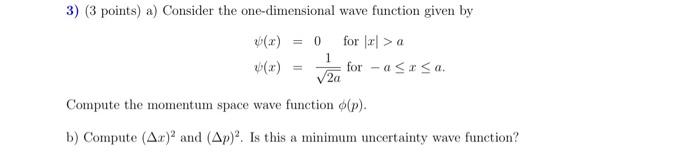Solved 3 3 Points A Consider The One Dimensional Wave