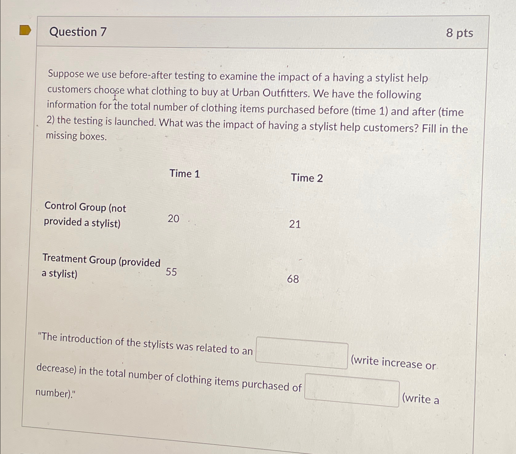 Solved Question 78 ﻿ptsSuppose we use before-after testing | Chegg.com