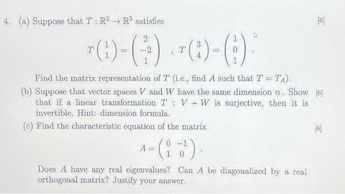 Solved 4 A Suppose That T R2 R³ Satisfies 2 T 1 ²