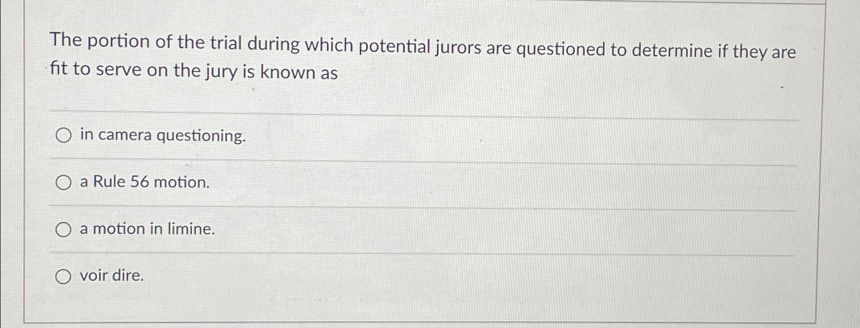 Solved The portion of the trial during which potential | Chegg.com