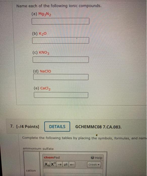 Solved Name each of the following ionic compounds. (a) Mg3N2 | Chegg.com