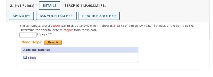 Solved 2. (-/1 Points) DETAILS SERCP10 11.P.002.MI.FB. MY | Chegg.com