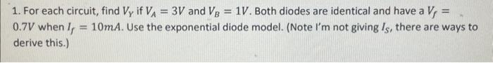 Solved 1. For each circuit, find VY if VA=3V and VB=1V. Both | Chegg.com