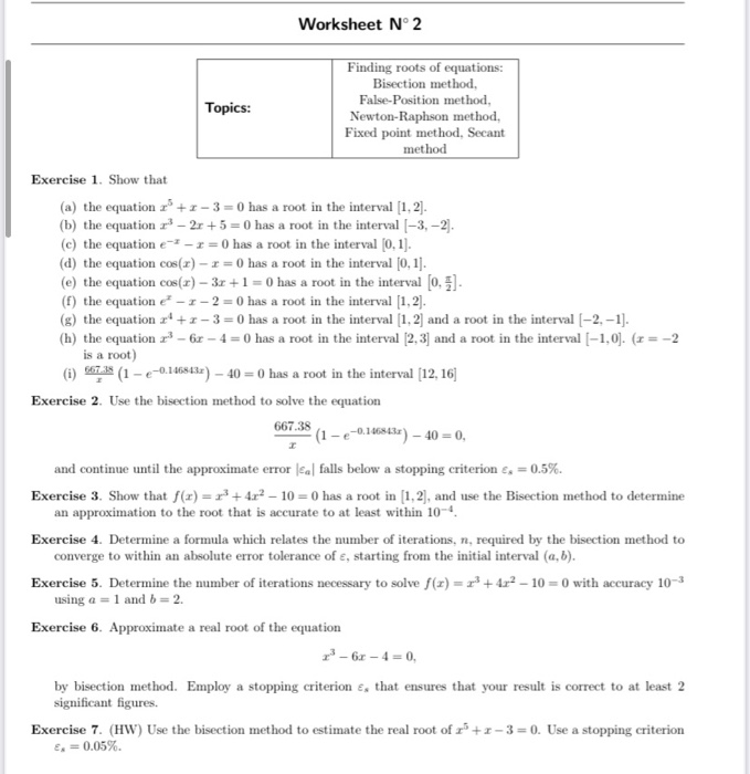 Solved Worksheet N° 2 Topics: Finding roots of equations: | Chegg.com