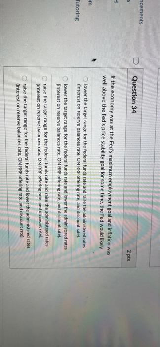 Solved D Question 35 2 pts How does the ON RRP facility | Chegg.com