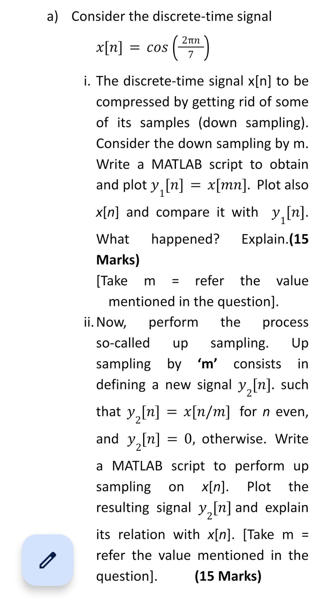 Solved a) Consider the discrete-time signal x[n]=cos(72πn) | Chegg.com