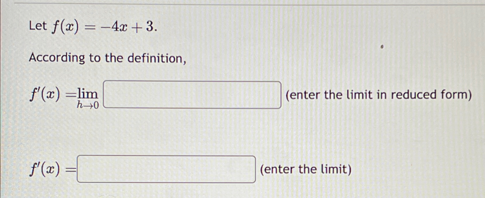 Solved Let f(x)=-4x+3.According to the | Chegg.com