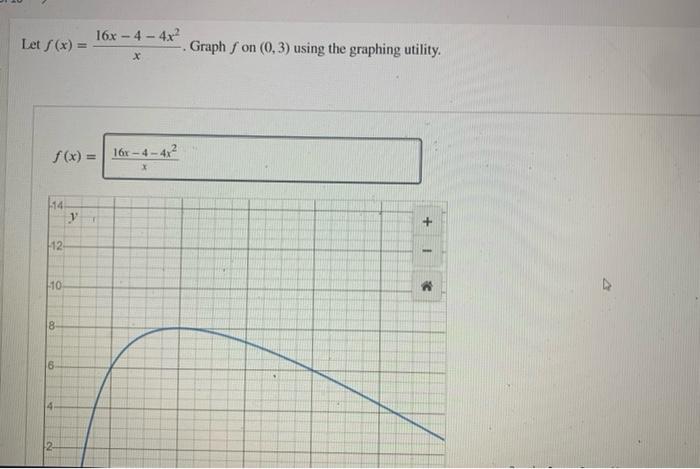 Solved Let S (x) = 16x - 4 - 4x2 Graph fon (0,3) using the | Chegg.com