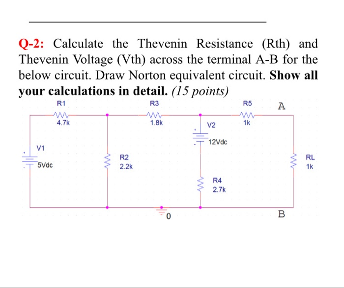 Solved Q-2: Calculate the Thevenin Resistance (Rth) and | Chegg.com