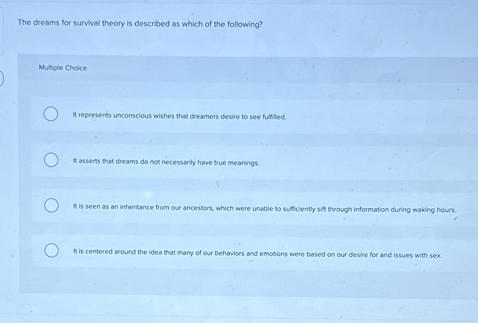 Solved The dreams for survival theory is described as which | Chegg.com