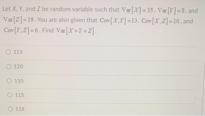 Solved Let X Y And Z Be Random Variable Such That Var X 8079