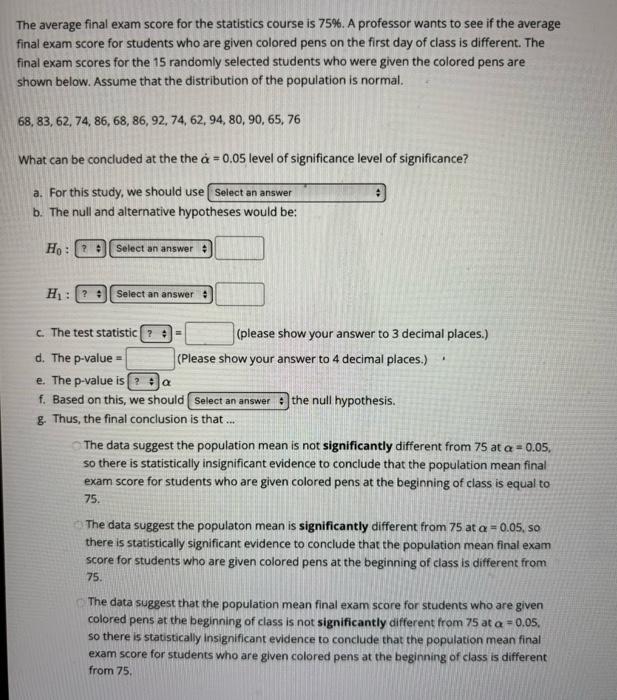 Solved The average final exam score for the statistics | Chegg.com
