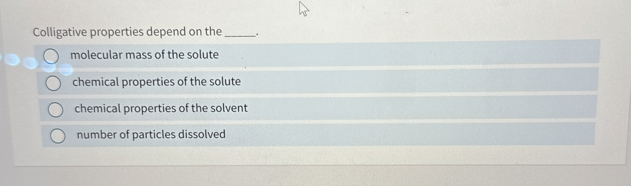Solved Colligative properties depend on the q,molecular mass | Chegg.com